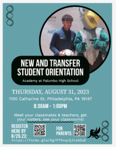 NEW AND TRANSFER STUDENT ORIENTATION - Academy At Palumbo